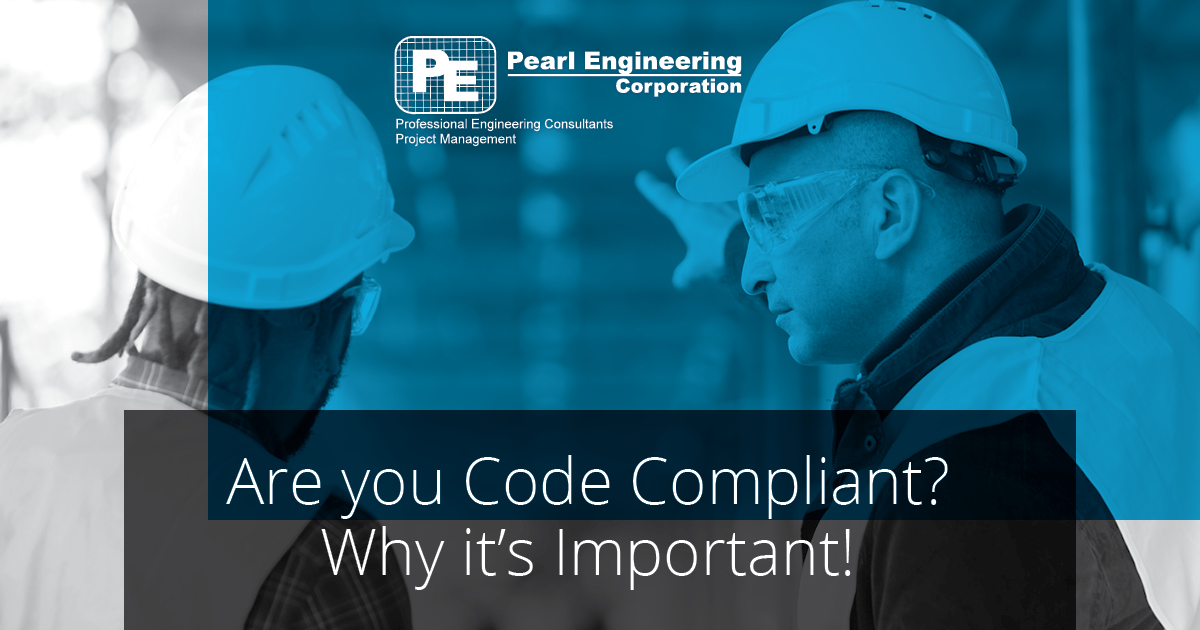 Are you Code Compliant? | OSHA Regulations | Pearl Engineering